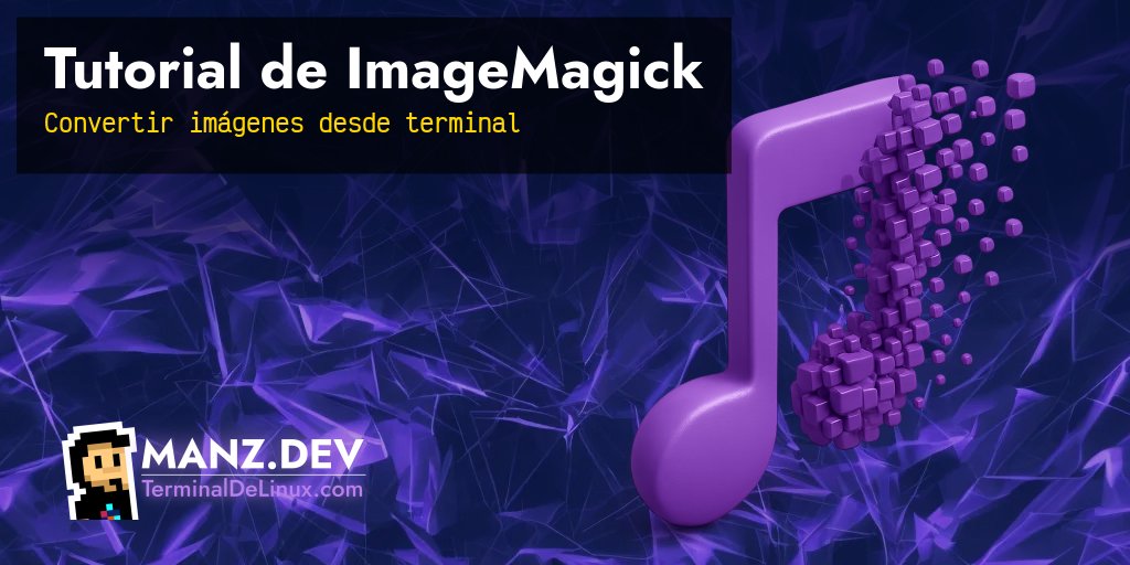Tutorial de ImageMagick - Linux en español